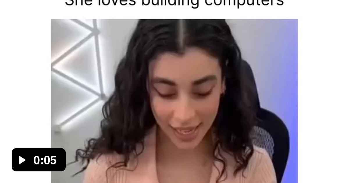 She love building Computers - 9GAG