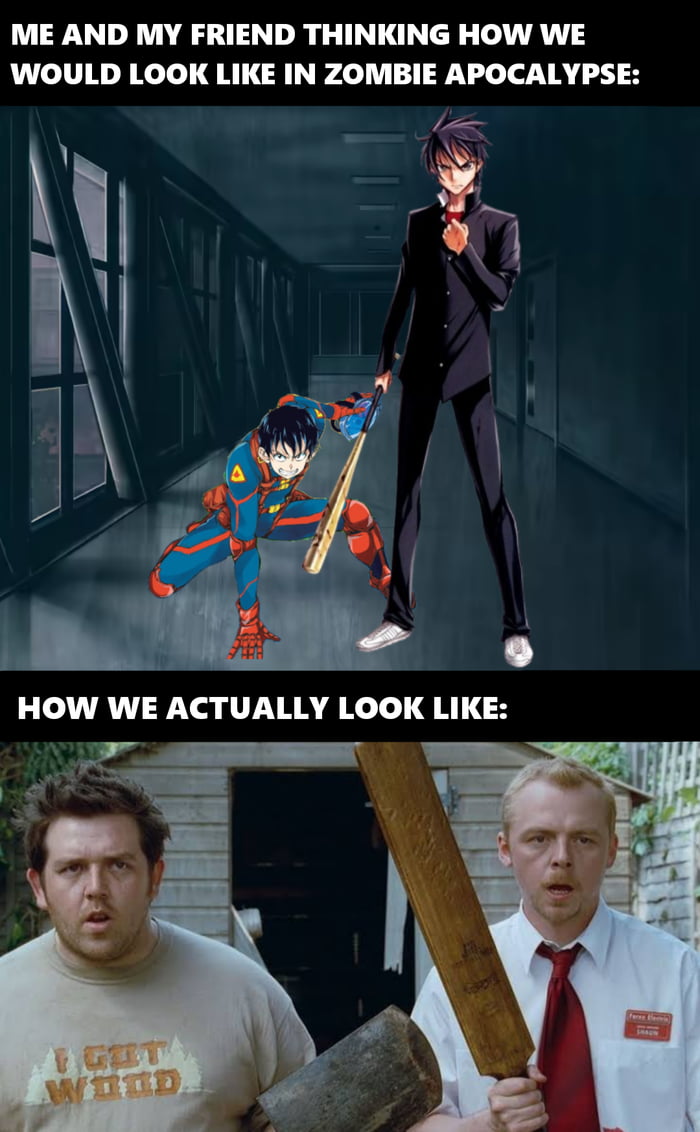 Our zombie apocalypse prep is mostly just hoping for the best - 9GAG