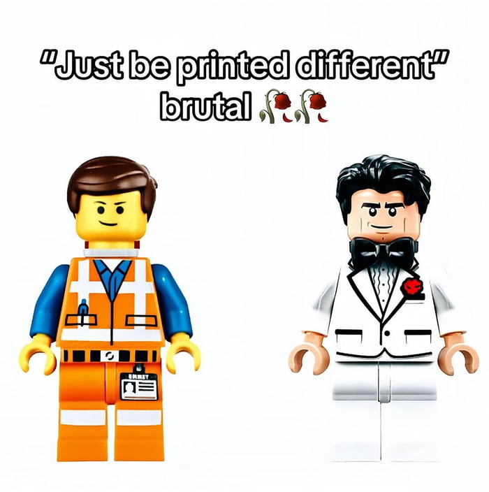 Just be printed different - 9GAG