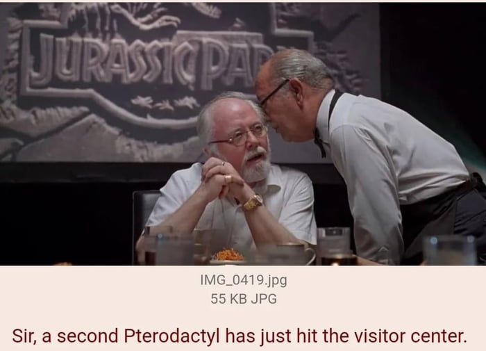 All you gotta ask yourself is who benefits the most from Jurassic Park shutting down. - 9GAG