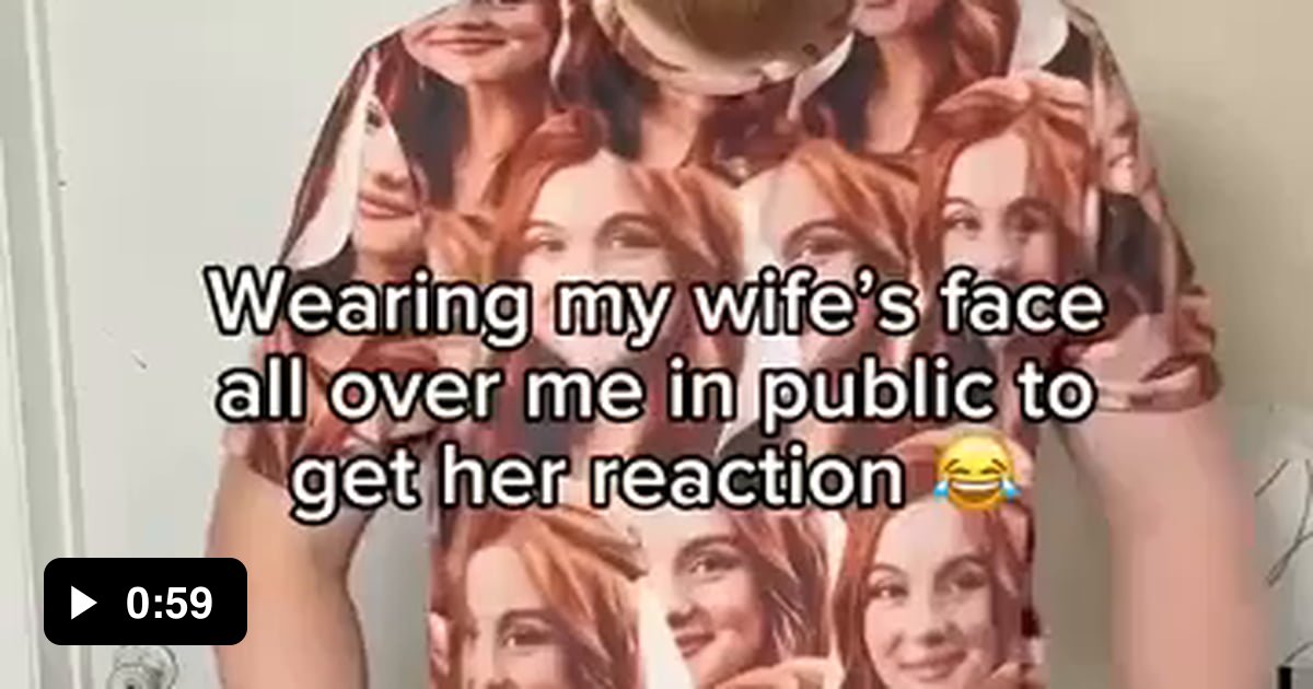 Wearing my wife's face everywhere we go to see her reaction - 9GAG