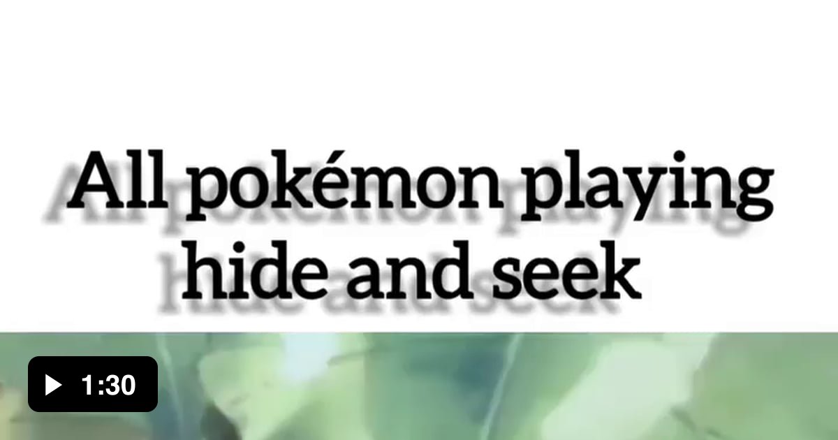 Pokemons playing hide and seek - 9GAG