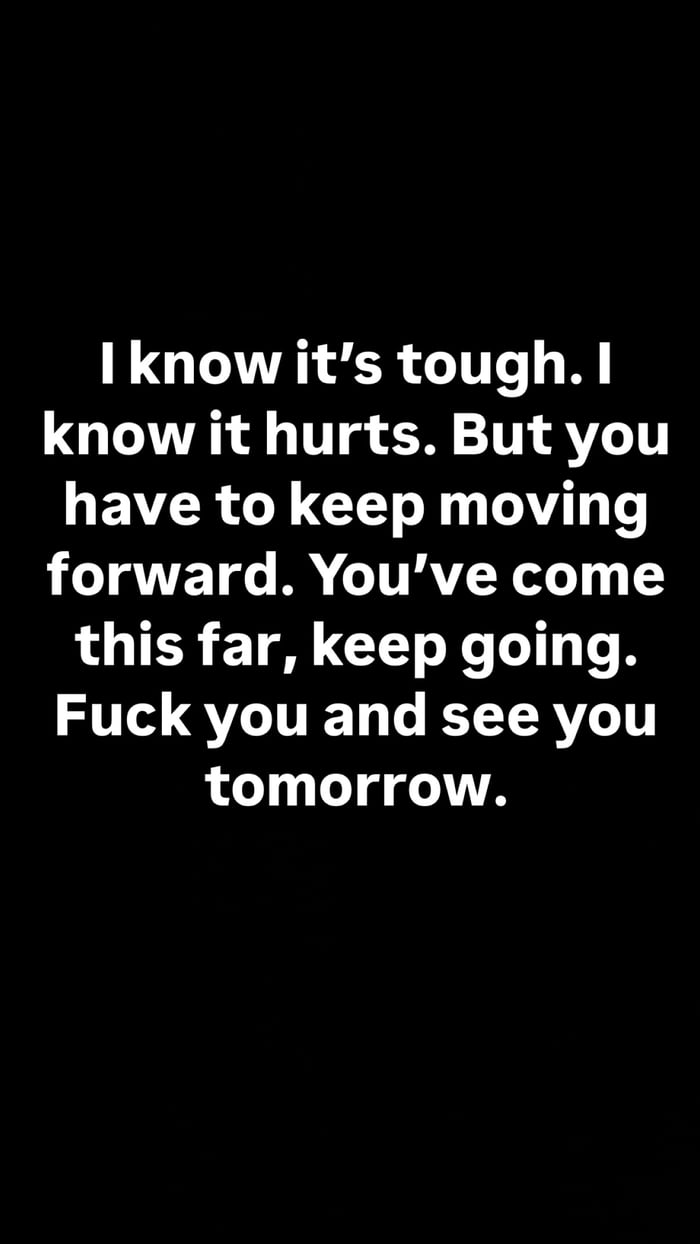 See you tomorrow bro - 9GAG