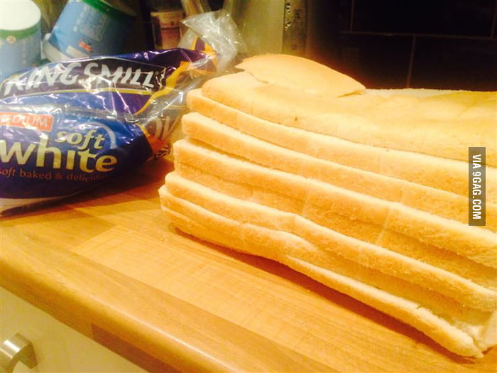 This horizontally-sliced bread is so disturbing - 9GAG