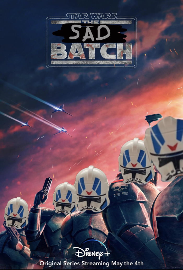 “The sad batch” (sad clone meme) - 9GAG