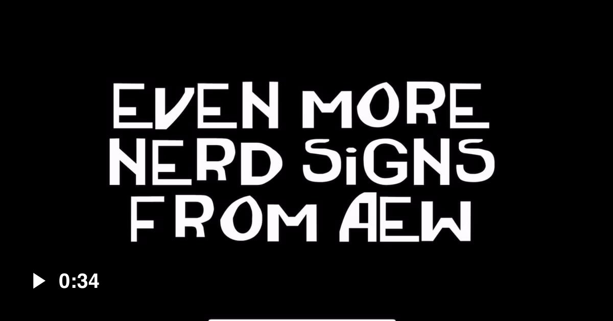 Video game signs trend at AEW part 2 - 9GAG