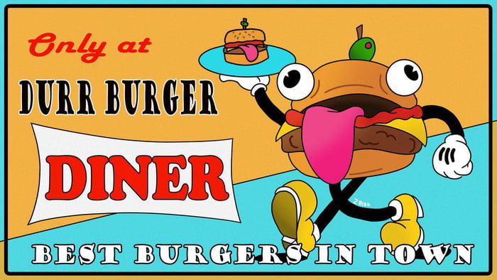 50’s style Durr burger poster / loading screen. - 9GAG