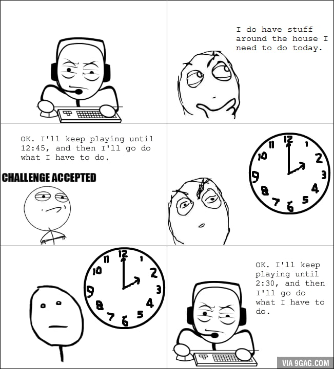 Time management - 9GAG