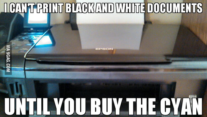 Scumbag Epson printer. - 9GAG