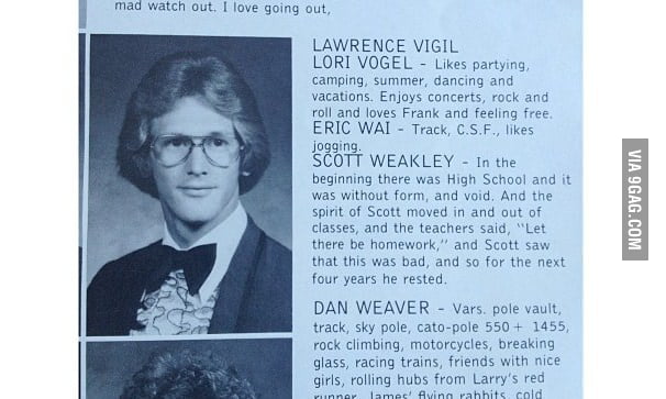 BEST YEARBOOK QUOTE EVER! (Scott Weakley) - 9GAG