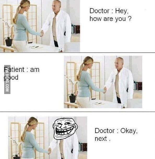 Troll doctor - 9GAG