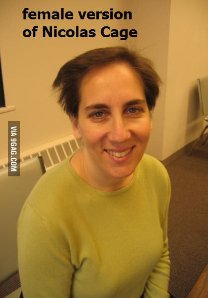 Female version of Nicolas Cage - 9GAG