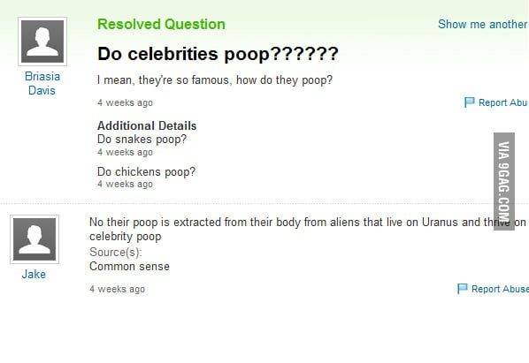 Do celebrities poop? - 9GAG