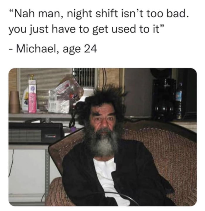 Graveyard shift - 9GAG