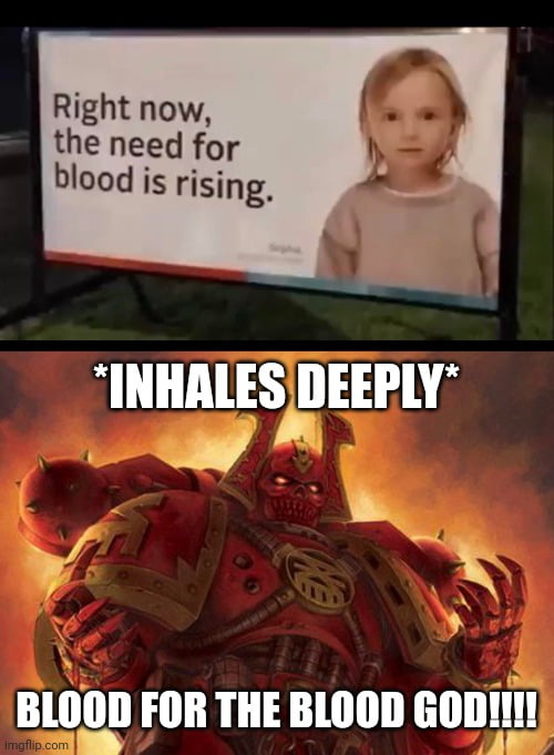 Khorne approved meme update - 9GAG