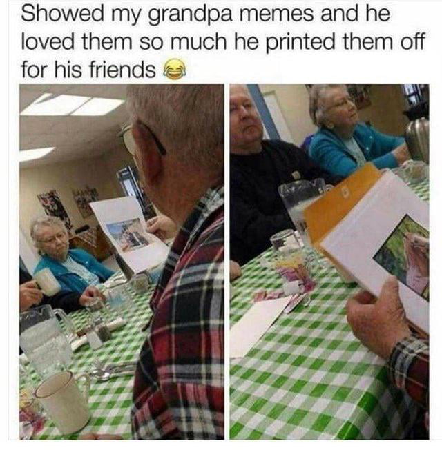 Wholesome grandpa sharing memes - 9GAG
