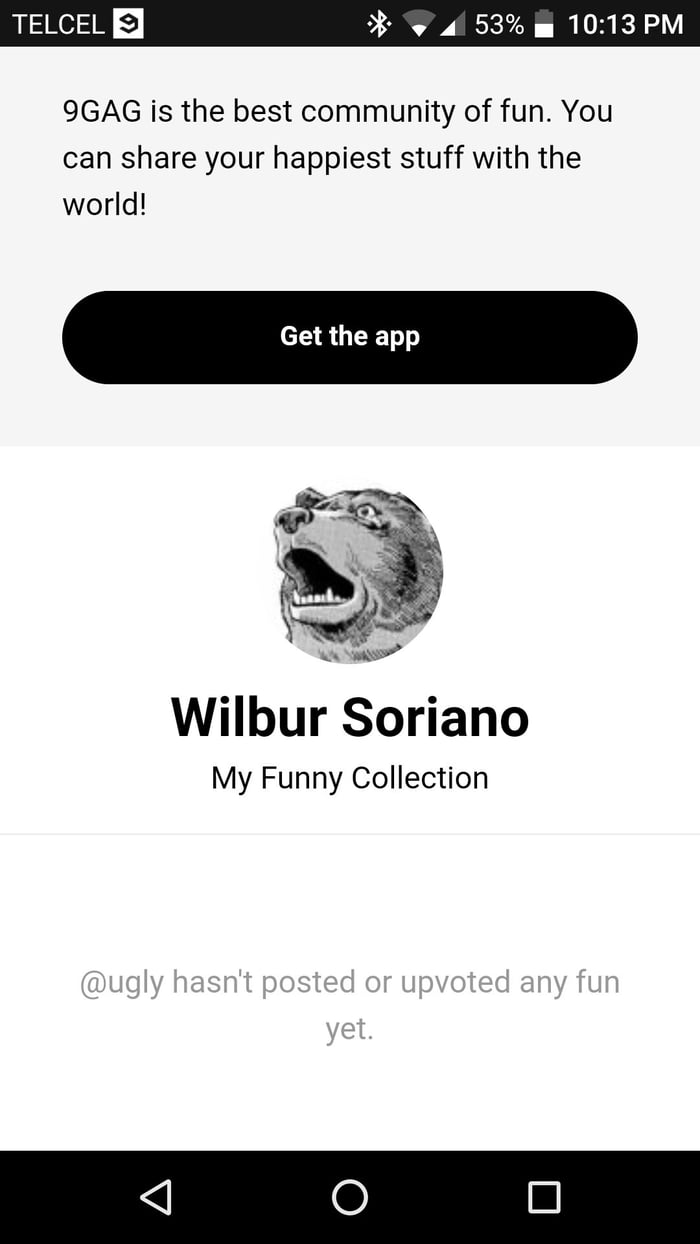 I try to acces the Ugly section and it sends me here. (Mobile) HELP - 9GAG