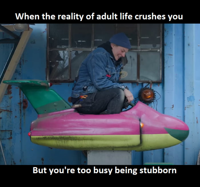 Life be like: - 9GAG