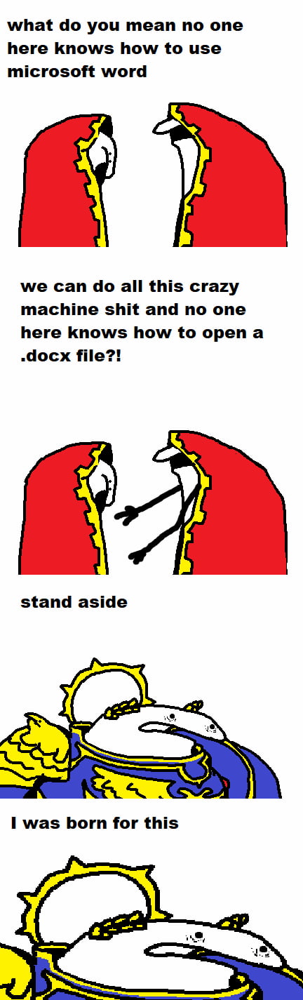 Guilliman, Master of Microsoft Office. - 9GAG