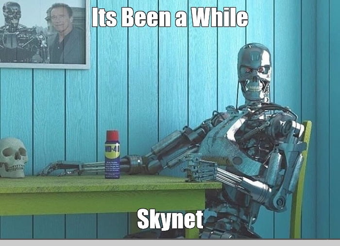 T-800 in 2023 - 9GAG