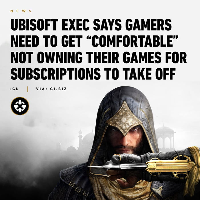 Ubisoft better get comfortable with its dwindling existence - 9GAG