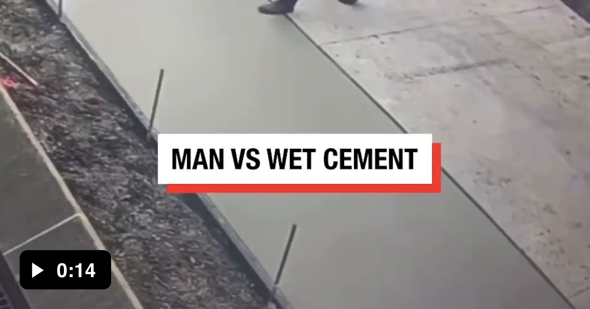 Man: 0, Wet Cement: 1 - 9GAG