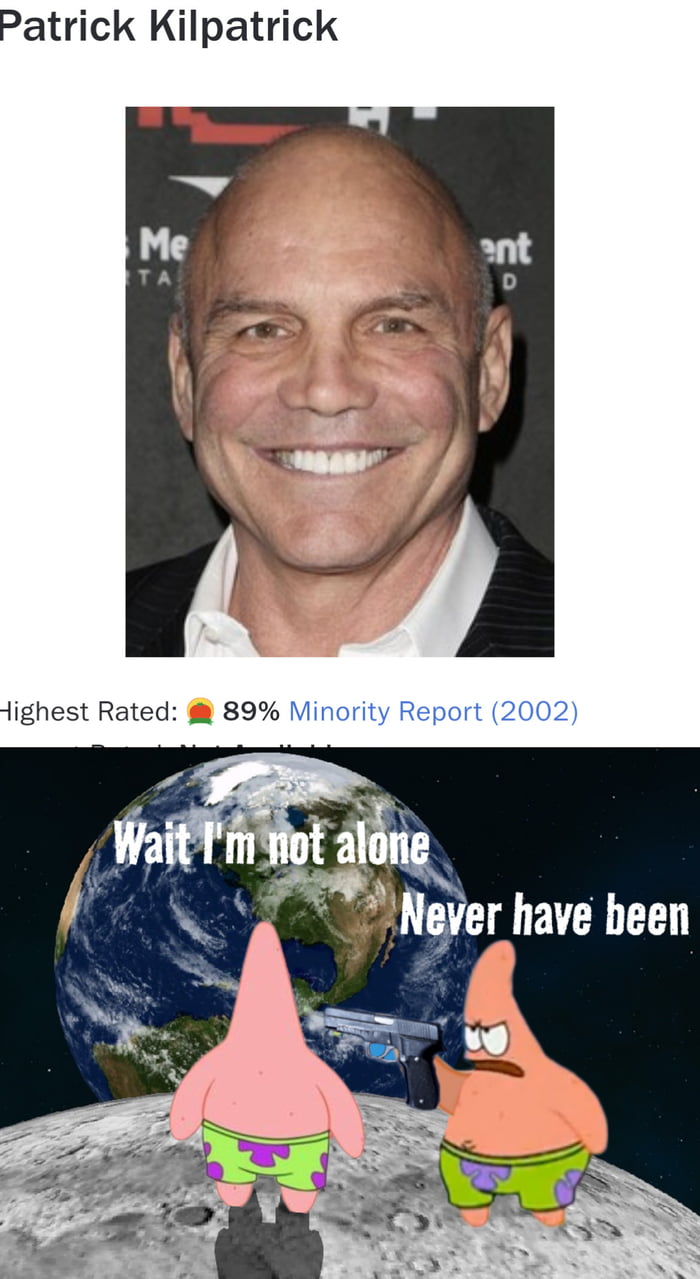 Patrick, kill Patrick - 9GAG