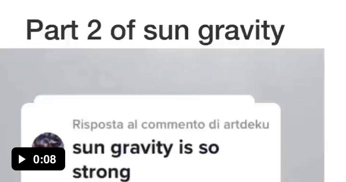 Sun gravity is so strong - 9GAG