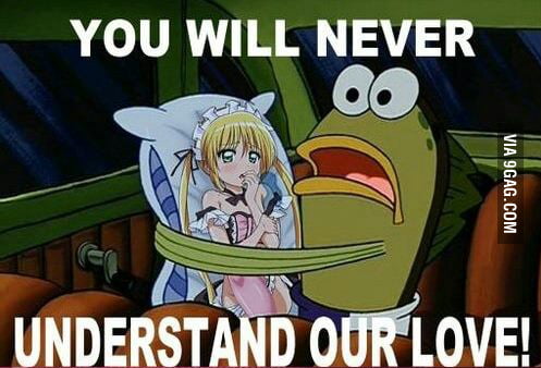 Waifu is love. waifu is life. - 9GAG