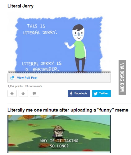 Literally - 9GAG