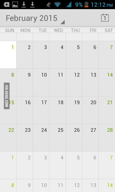 The perfect month,FEBRUARY. Starts at Feb 1-Sunday,ends at Feb 28 ...