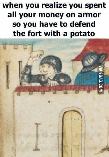 A medieval potato for you all! - 9GAG