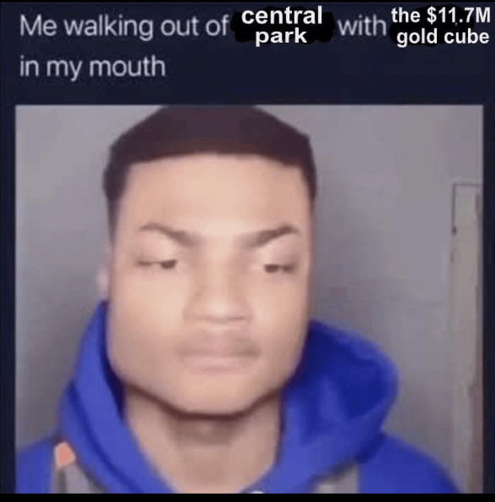 When the gold cube - 9GAG