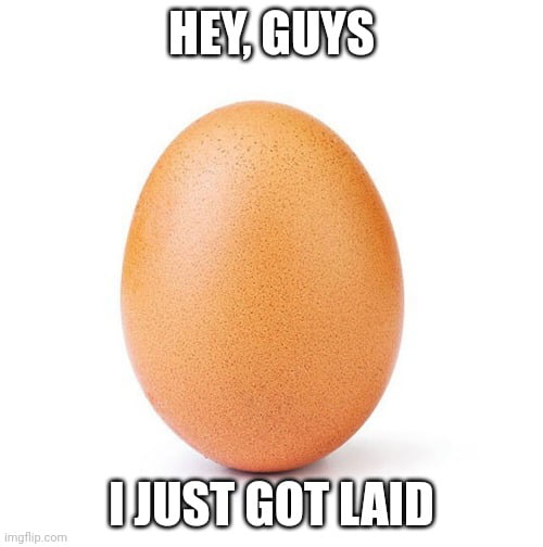 New meme. Good news egg. - 9GAG