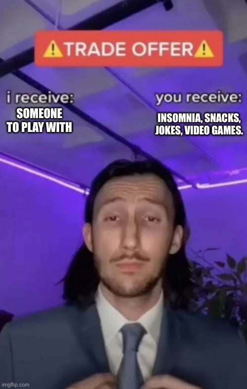 I would love to have someone on my side when I play at night. The girl ...