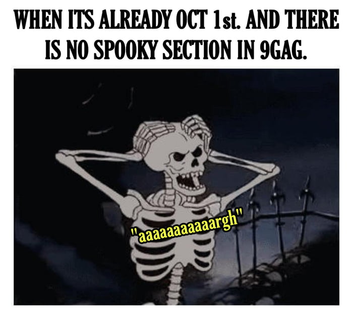 SPOOKY - 9GAG