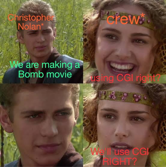 Nolan be like *Completely Normal Phenomenon* - 9GAG