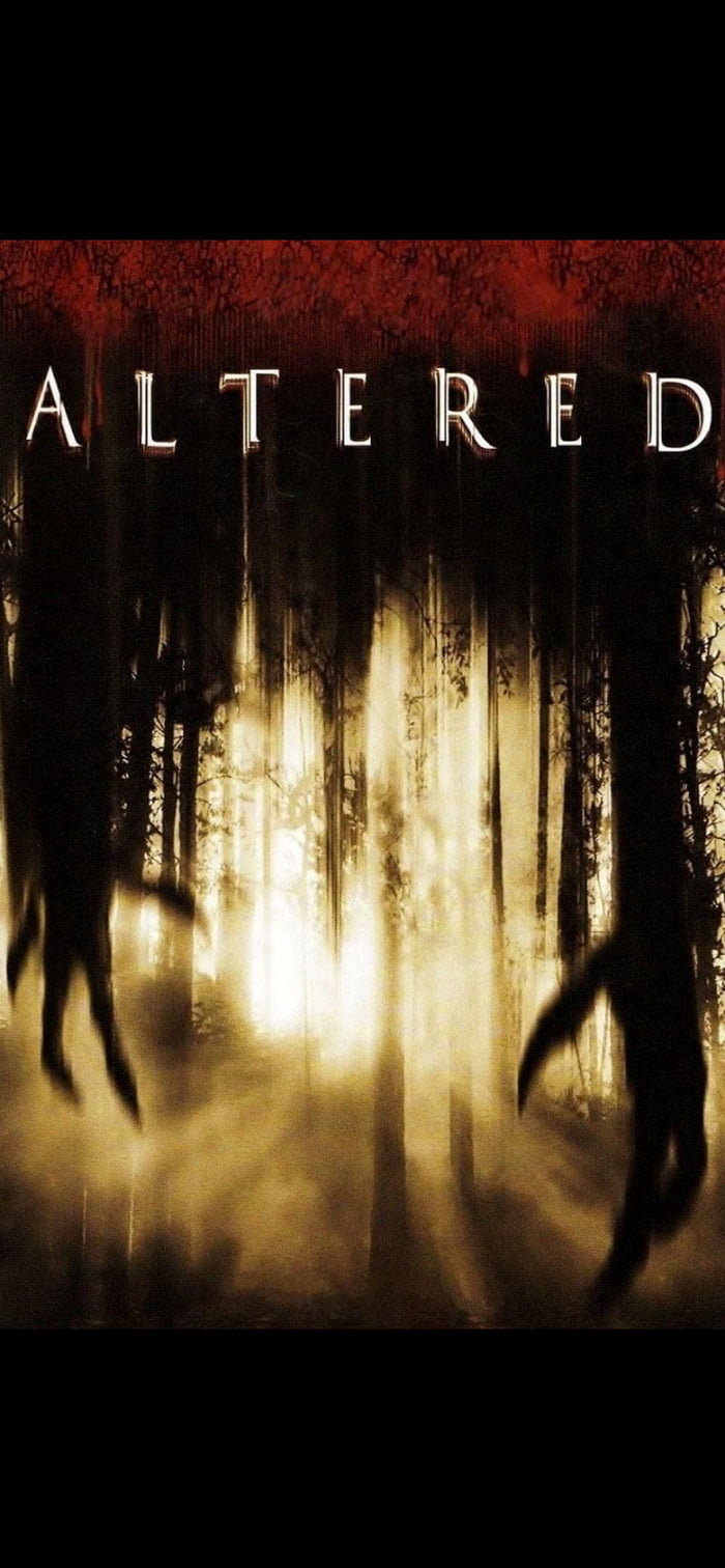 2006 movie call Altered. 4 alien abduction survivors capture a deadly ...