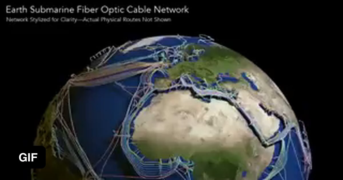 Earth submarine fiber optic cable network - 9GAG