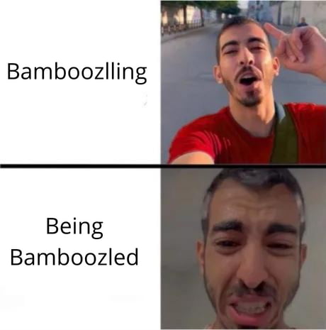 Get bamboozled - 9GAG