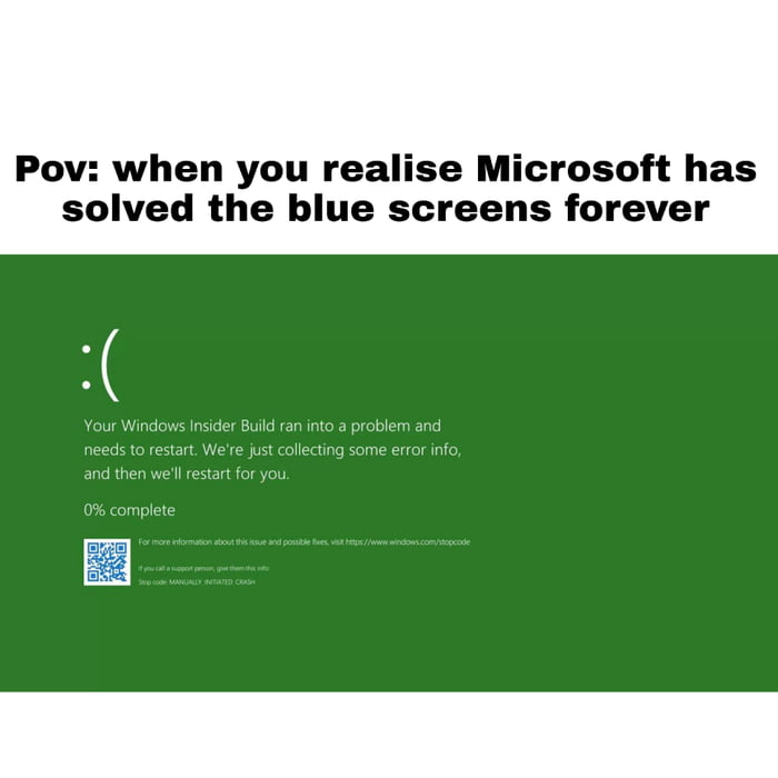 No more blue screen - 9GAG