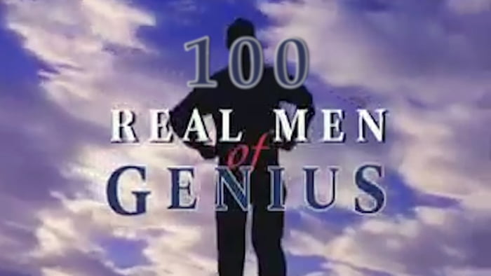 I heard you like "Real Men of Genius" videos so I compiled a 100 of ...