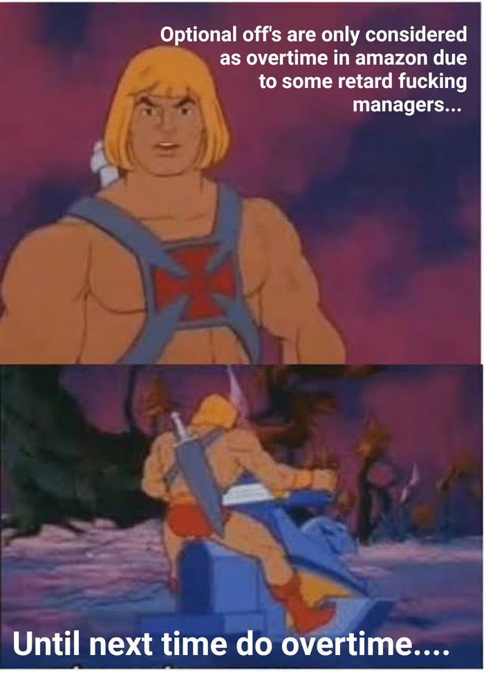 100 percent true overtime... - 9GAG