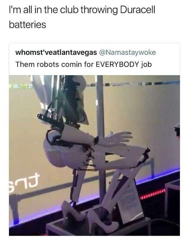 Dey took our jerbs - 9GAG