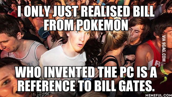 Bill from Pokemon - 9GAG