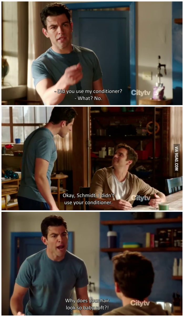 Classic Schmidt (New Girl) - 9GAG