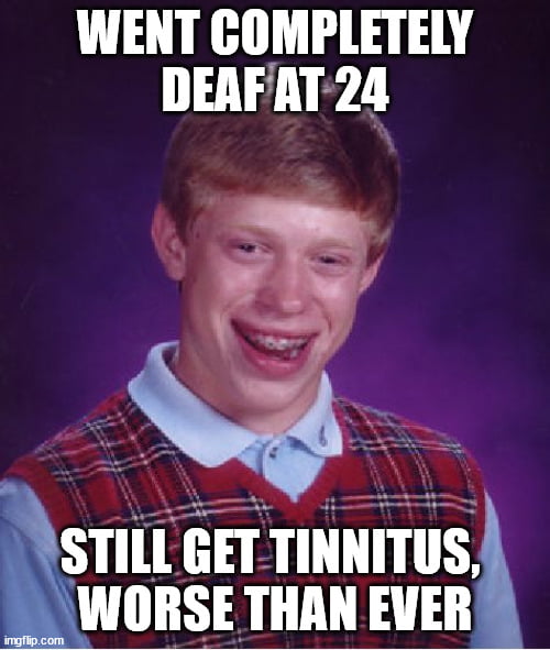 If you don't know what it is, it is constant high-pitch ringing ...