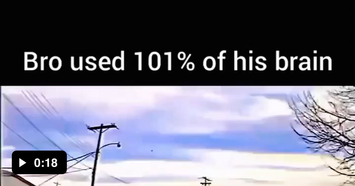 Bro used 101% jf his brain - 9GAG