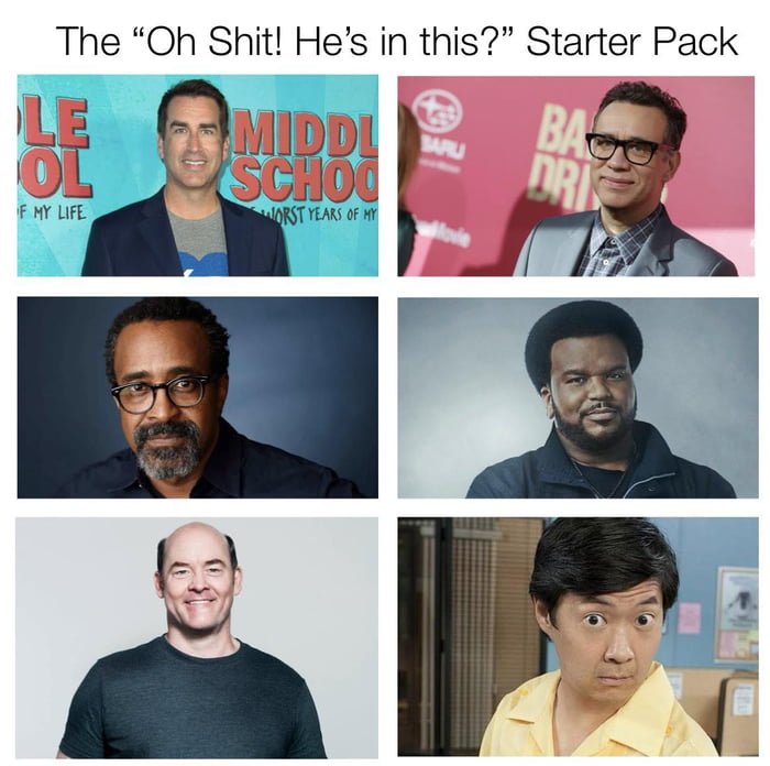 The “Oh Shit! He’s in this?” Starter Pack. - 9GAG