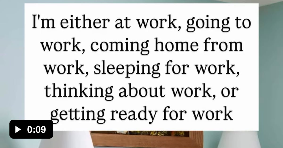 The never ending work cycle - 9GAG